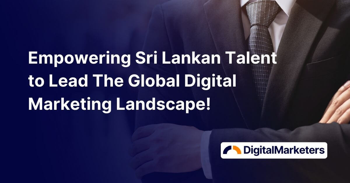 DigitalMarketers LK - Digital Marketing Courses in Sri Lanka